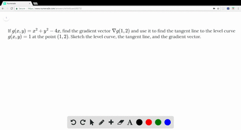 SOLVED:If g(x, y) = x^2 + y^2 - 4x , find the gradient vector ∇g(1, 2) and use it to find the ...