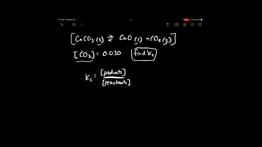 A 25 ^∘ C, Kc=1.6 ×10^24 para la reacción CaO(s)+ CO2( g) ⇌CaCO3( s ...
