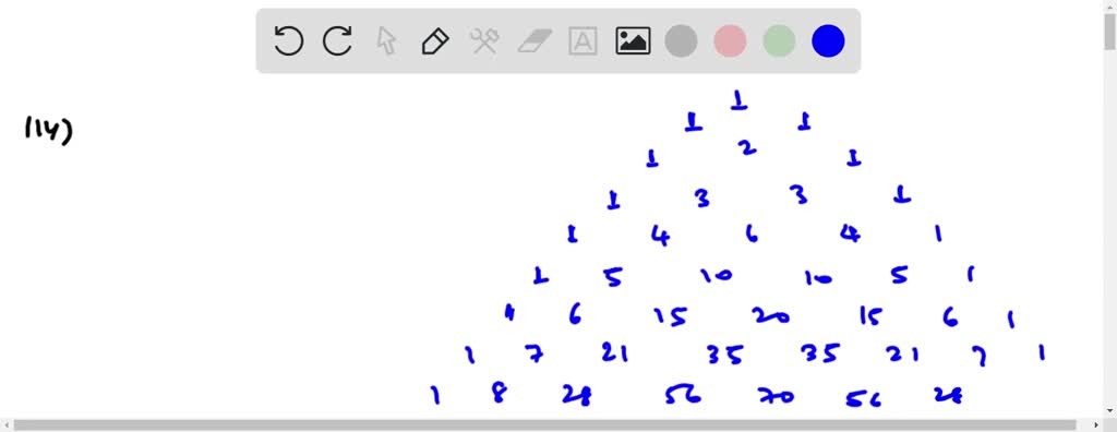 SOLVED:Form rows 8–10 of Pascal’s Triangle.