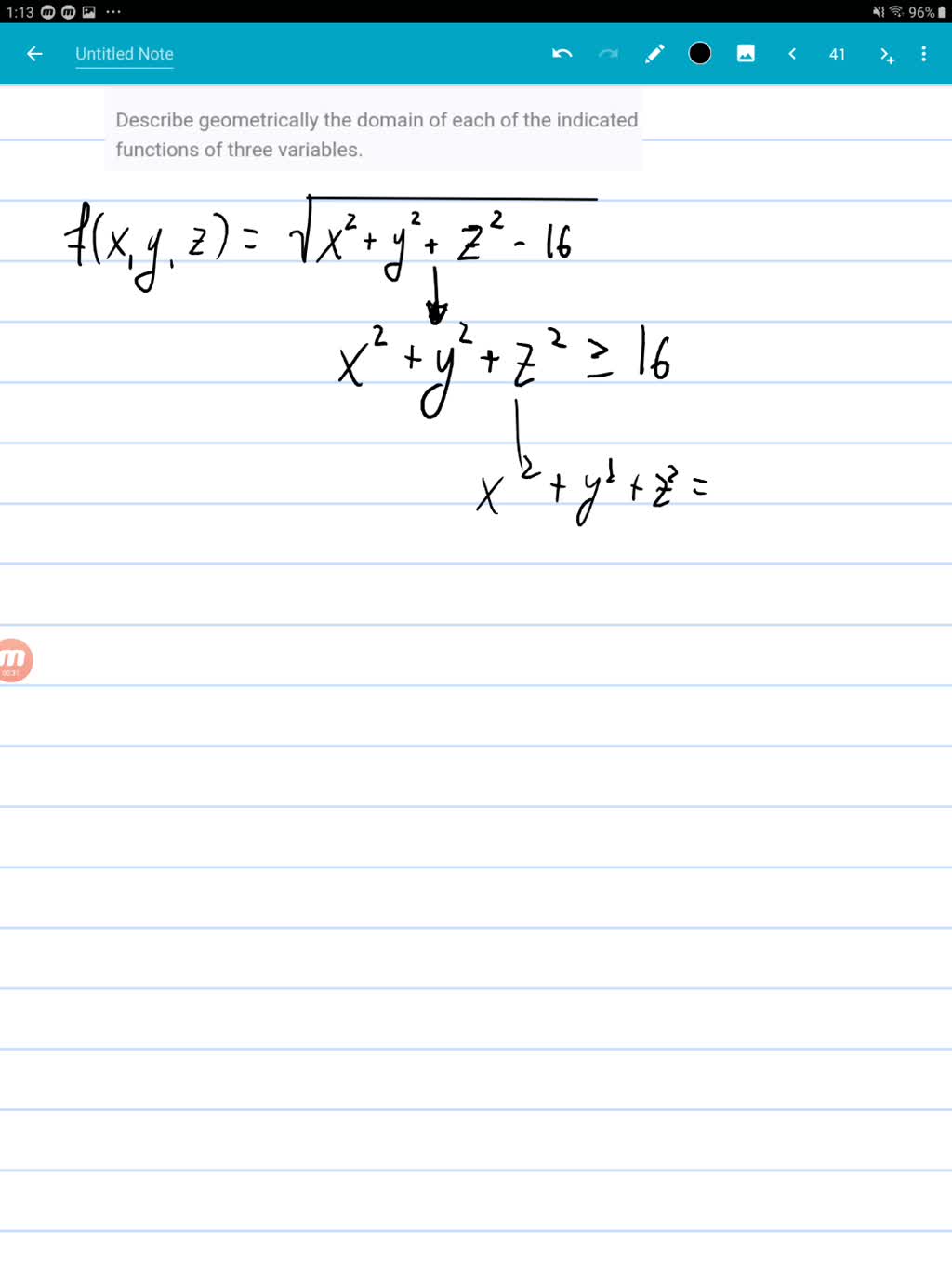 Solved Describe Geometrically The Domain Of Each Of The Indicated Functions Of Three Variables