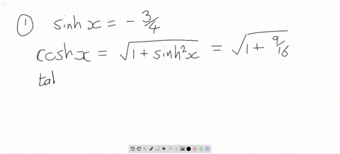 SOLVED:Gives a value of sinhx or coshx. Use the definitions and the ...
