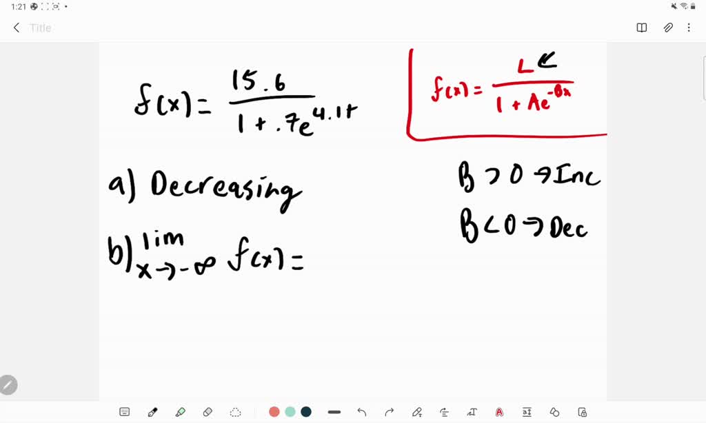 SOLVED:a. identify the logistic function as increasing or decreasing, b ...