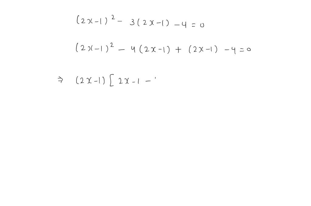 SOLVED Find The Real Solutions Of 2 X 1 2 3 2 X 1 4 0 