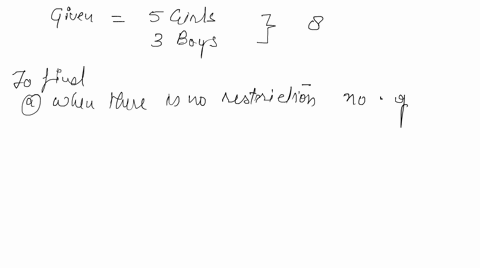 SOLVED: In how many orders can five girls and three boys walk through a ...