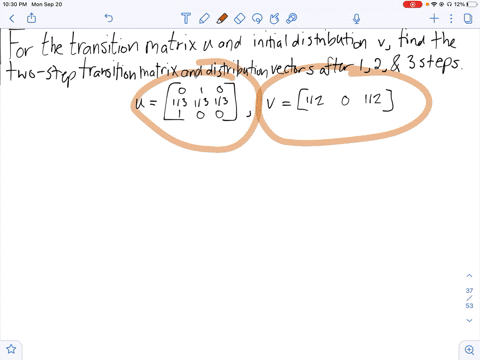 SOLVED:You are given a transition matrix P and initial distribution ...