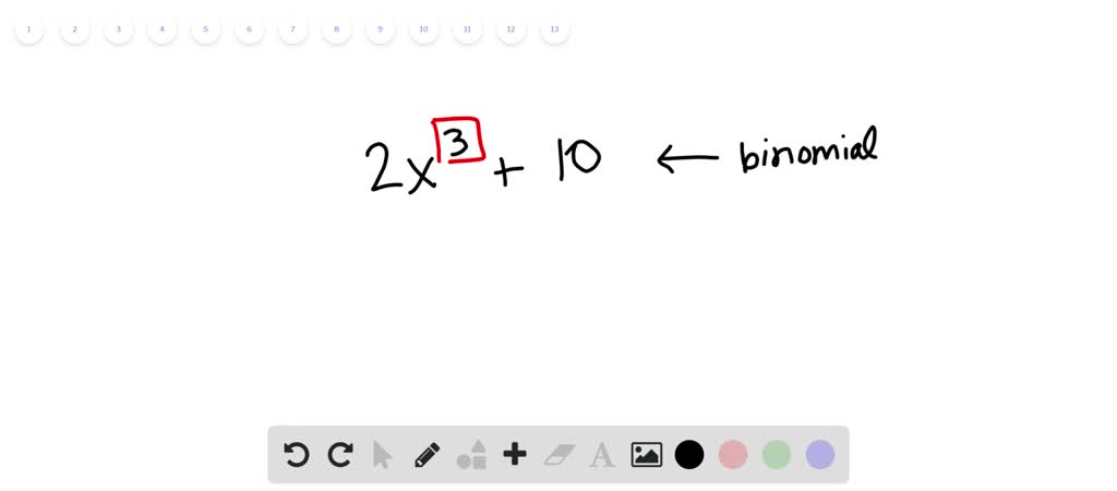 Complete The Statement With Always Sometimes Or Never A Binomial Is A Polynomial Of Degree 2