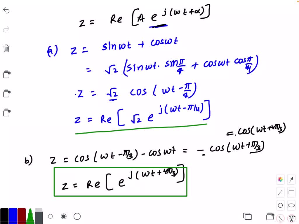  SOLVED Express The Following In The Form Z Re A E i t a a Numerade