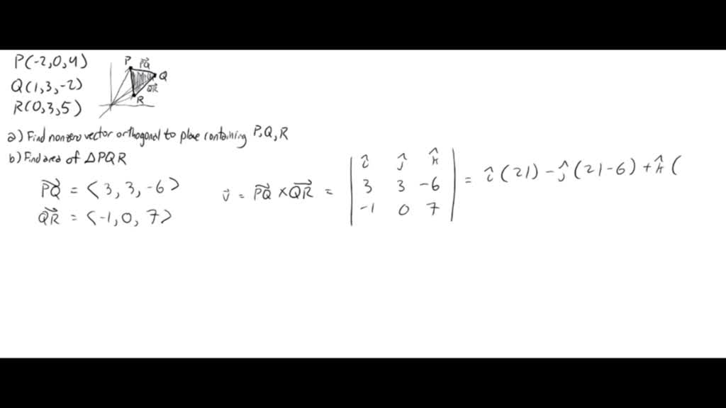 ⏩SOLVED:(a) Find a nonzero vector orthogonal to the plane through ...