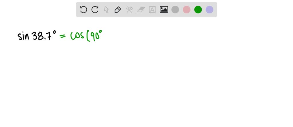 Solved Write Each Function In Terms Of Its Cofunction Assume That All