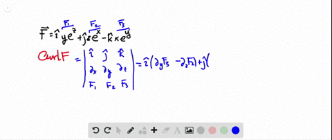 SOLVED:In each of the following exercises, you are given a vector field 𝐅=𝐅(x, y, z) on a simply ...