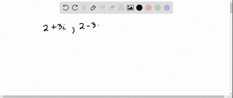 ⏩SOLVED:Simplify. In what way(s) are conjugates of complex numbers ...