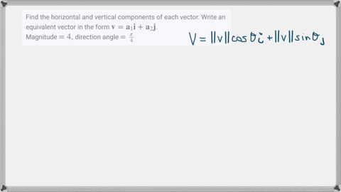 SOLVED:Find the horizontal and vertical components of each vector. Write an equivalent vector in ...