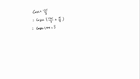 SOLVED: Use the figure and any appropriate relationship(s) among circular functions to find each ...