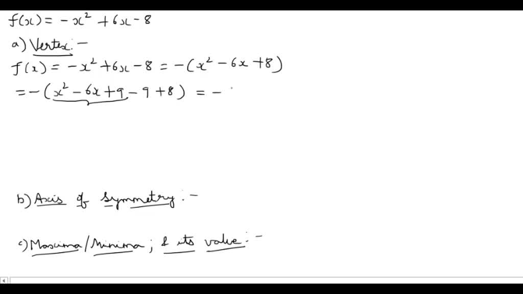  5 Show Your Work And Find The Vertex Axis Of Symme SolvedLib