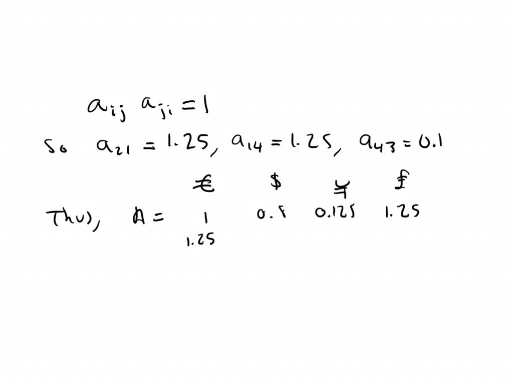 SOLVED:Consider a larger currency exchange matrix (see Exercise 52 ...