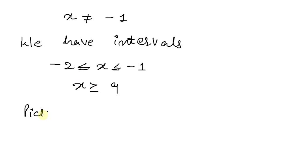 SOLVED Solve The Nonlinear Inequality Express The Solution Using