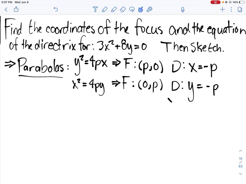 SOLVED:Determine the coordinates of the focus and the equation of the ...