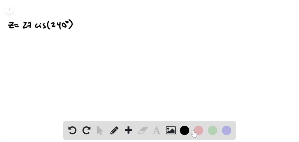 ⏩SOLVED:Evaluate the cube root of z when z=27 cis(240^∘). | Numerade