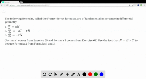 ⏩SOLVED:The following formulas, called the Frenet-Serret formulas ...