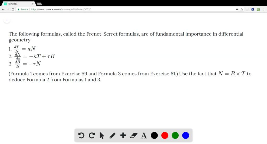 SOLVED:The following formulas, called the Frenet-…