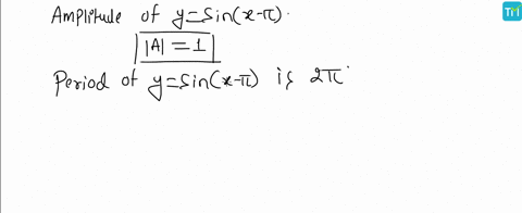 SOLVED:Determine the Amplitude, Period, Vertical Shift and Phase Shift for each function and ...