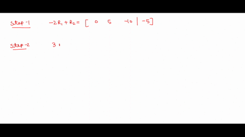 SOLVED:A few steps in the process of simplifying the given matrix to row-echelon form, with Is ...