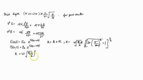 (a) Show that the skin depth in a poor conductor (σ∝ωϵ) is (2 / σ) √(ϵ ...