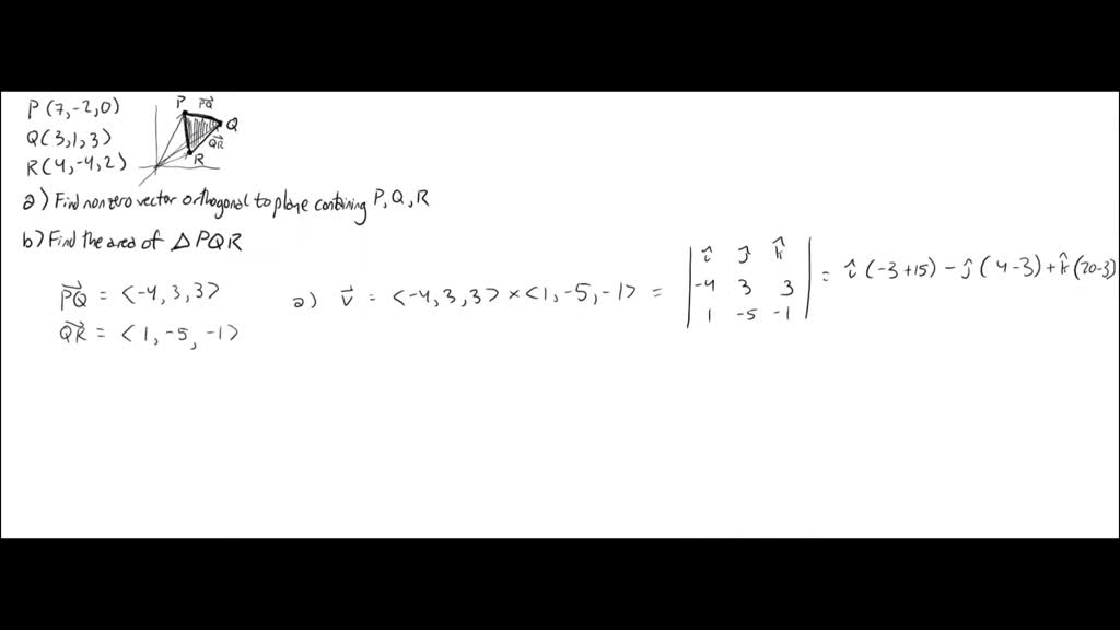 SOLVED:(a) Find a nonzero vector orthogonal to the plane through the ...