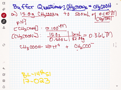 SOLVED:A buffer is prepared by adding 15.0 g of sodium acetate (CH3 COONa) to 500 mL of a 0.100 ...