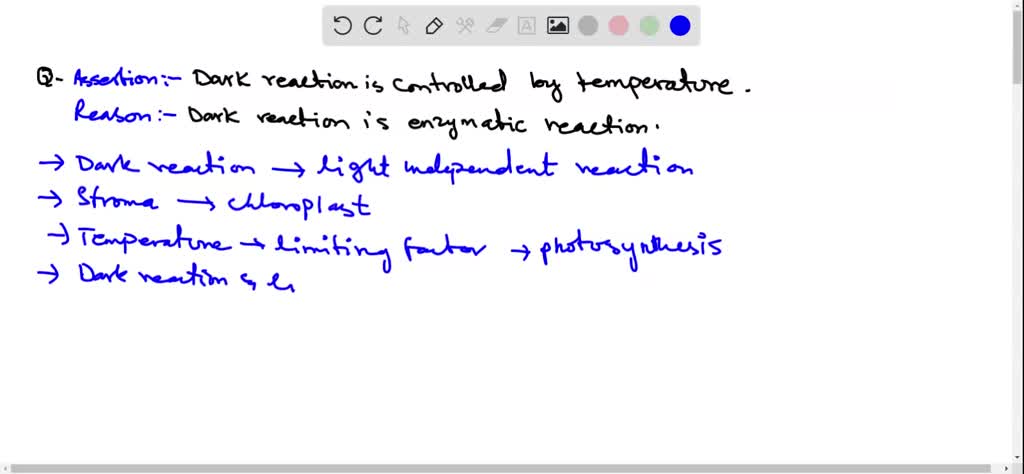 ⏩SOLVED:Assertion: Dark reaction is controlled by temperature.… | Numerade