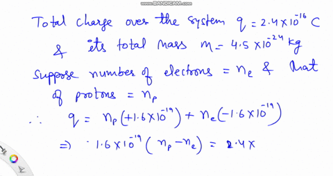 SOLVED:A system consisting solely of electrons and protons has a total electric charge of 2.4 × ...