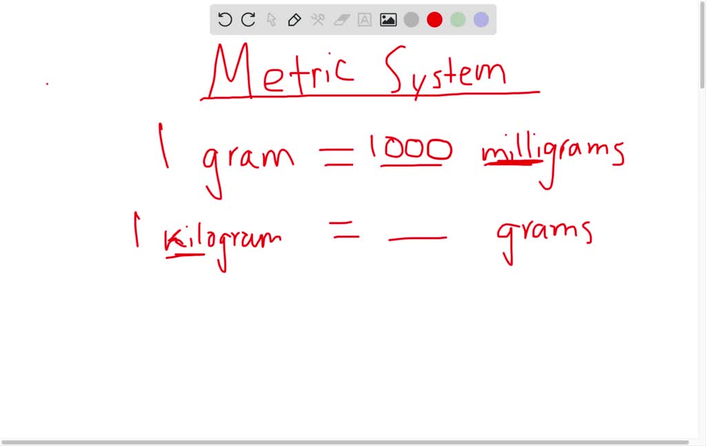 SOLVED Fill In The Blanks A 1 Gram Milligrams B 1 Kilogram Grams