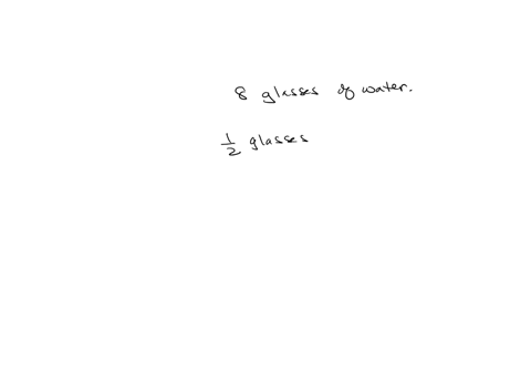 ⏩SOLVED:A client consumed 2 (1)/(2) pints of water in a day. How ...