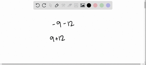 SOLVED:Simplify. -9-12