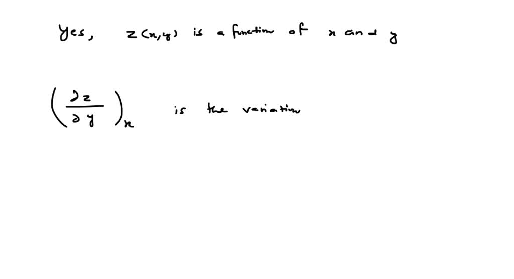 SOLVED:Consider a function z(x, y) and its partial derivative (∂z / ∂y)x. Can this partial ...