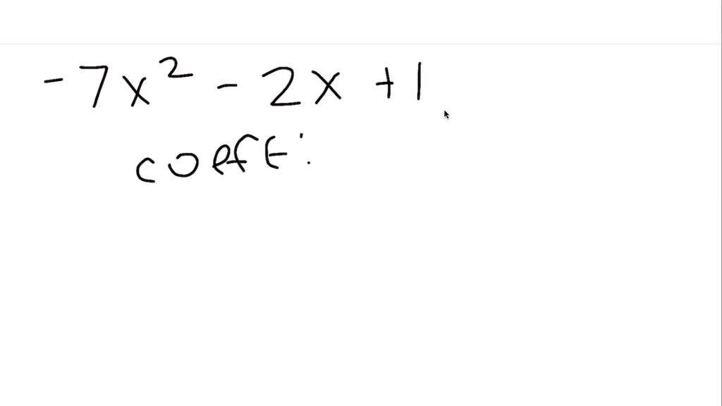 ⏩SOLVED:List all of the coefficients and variable parts of the… | Numerade