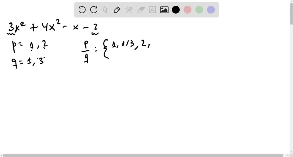 Possible Rational Zeros A polynomial function P and its graph are given ... Possible Rational Zeros A polynomial function P and its graph are given ...