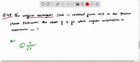 SOLVED:The uniform rectangular slab is relcascd from rest in the ...