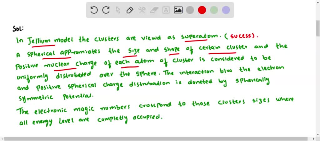 SOLVED:Discuss in brief the essentials of jellium model and its success.