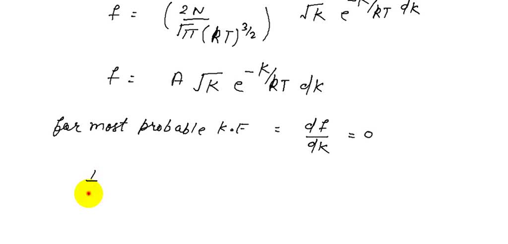 SOLVED:Show that the most probable kinetic energy of a gas molecule is ...