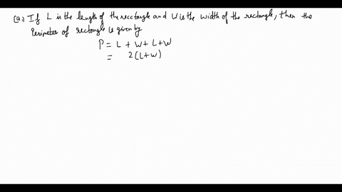 SOLVED:a. For a rectangle having width w and length l, the perimeter is ...