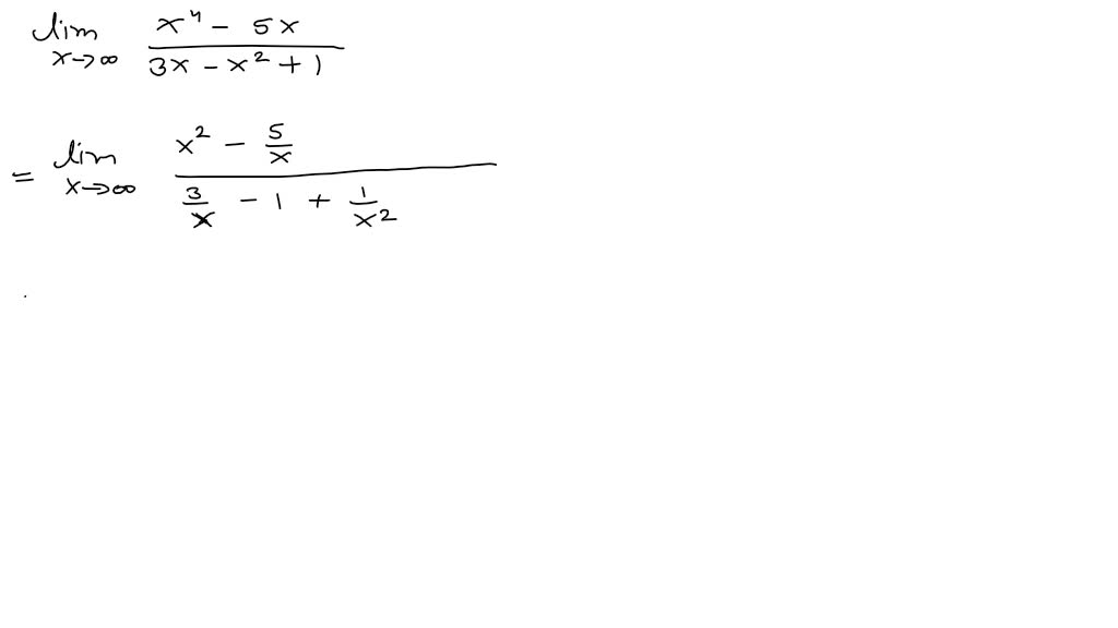 SOLVED limx x 4 5 X 3 X x 2 1 Ans 