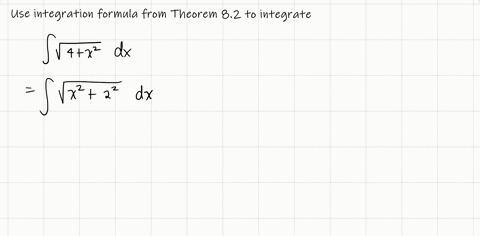 SOLVED:Use the Special Integration Formulas (Theorem 8.2) to find the ...