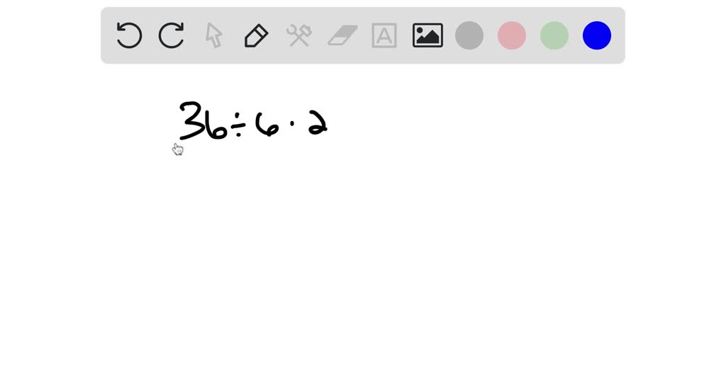 SOLVED:Simplify 36 ÷6 ·3