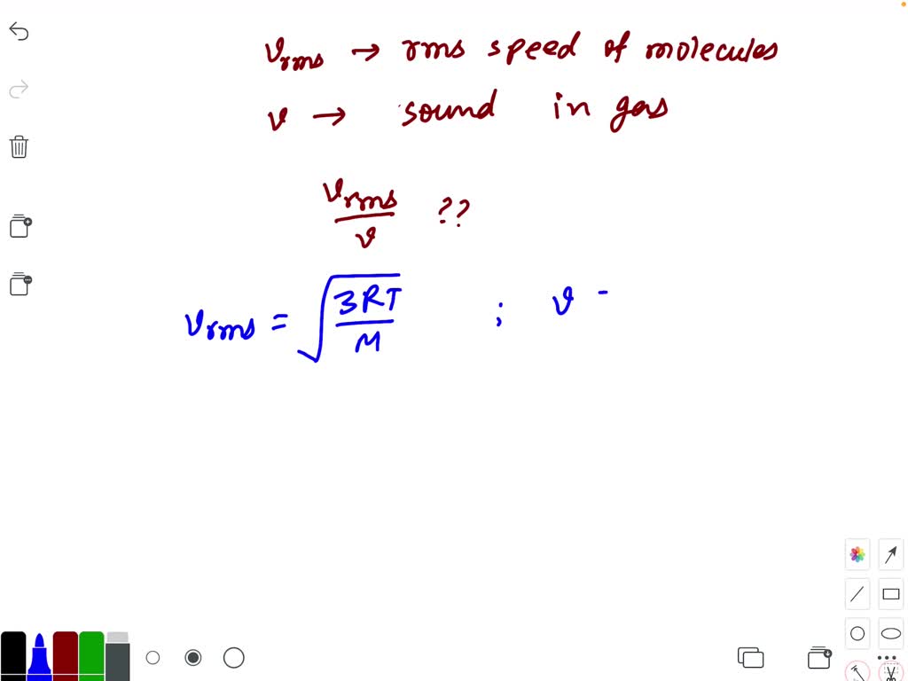 SOLVED:If vrms is the rms speed of molecules in a gas and v is the ...
