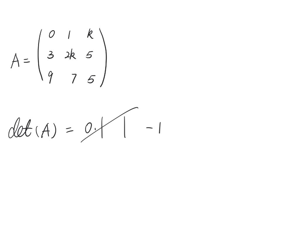 ⏩SOLVED:Use the determinant to find out for which values of the… | Numerade