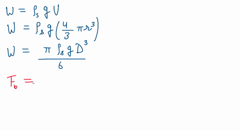 SOLVED: A sphere of diameter D and density ρs falls at a steady rate ...