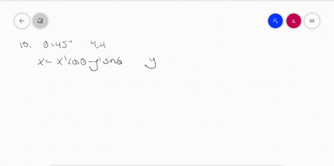 SOLVED:In Exercises 5-12, the x'y'-coordinate system has been rotated θdegrees from the xy ...