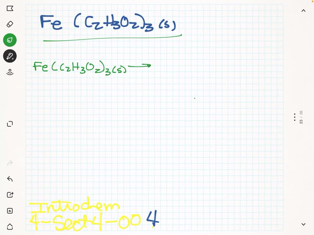 ⏩SOLVED:Write a chemical equation that represents Fe(C2 H3 O2)3( s ...