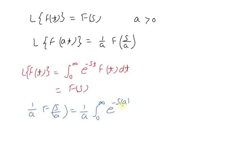 ⏩SOLVED:If ℒ{f(t)}=F(s) and a>0 is a constant, show that ℒ{f(a… | Numerade